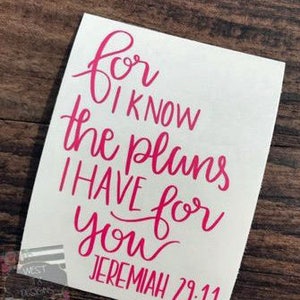 For I Know the Plans I Have for You | Jeremiah 29 11 | Bible Verse ...