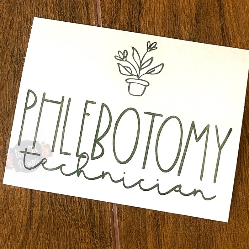 Phlebotomy Technician Phlebotomist Decal Phlebotomy Decal - Etsy