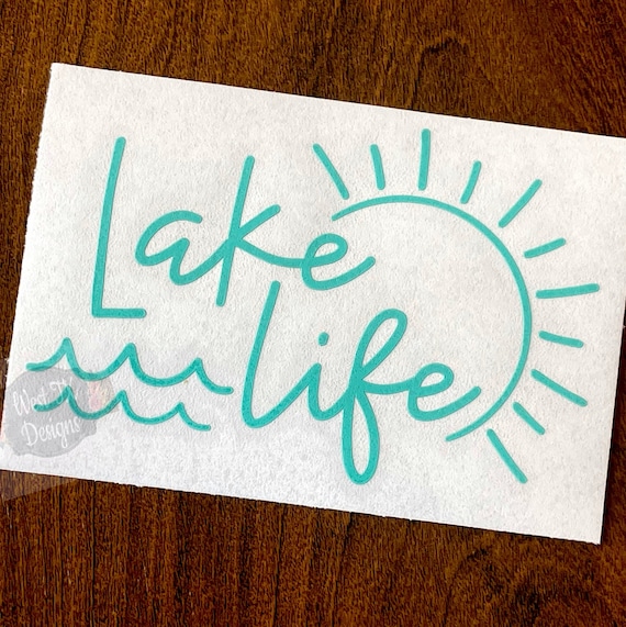 Lake Life Decal Lake Life Sticker Lake Life is the Best - Etsy