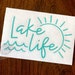 Lake Life Decal | Lake Life Sticker | Lake Life is the Best Life ...