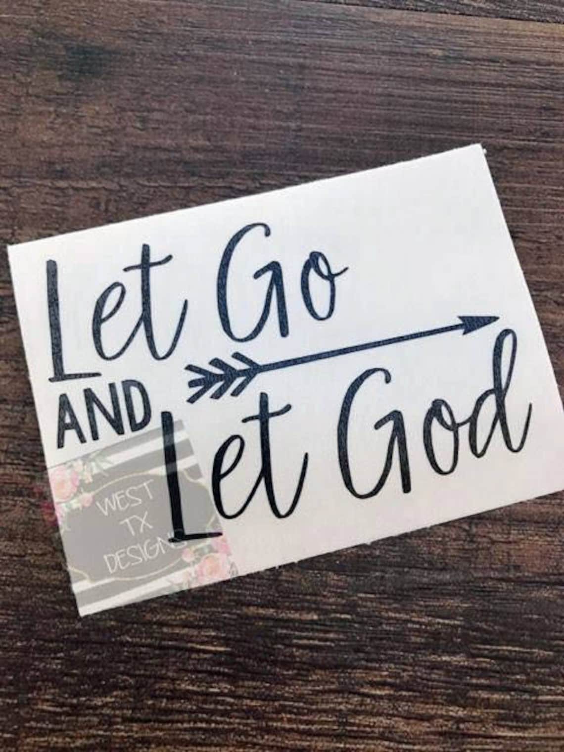 Let Go and Let God Decal Christian Decal Car Decal - Etsy