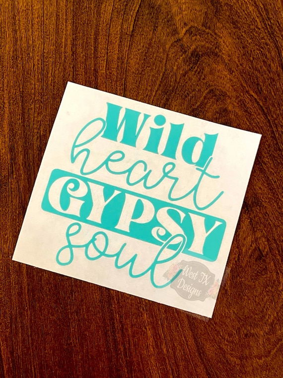 Wild Heart Gypsy Soul Decal Boho Decal Free Spirit Decal | Etsy