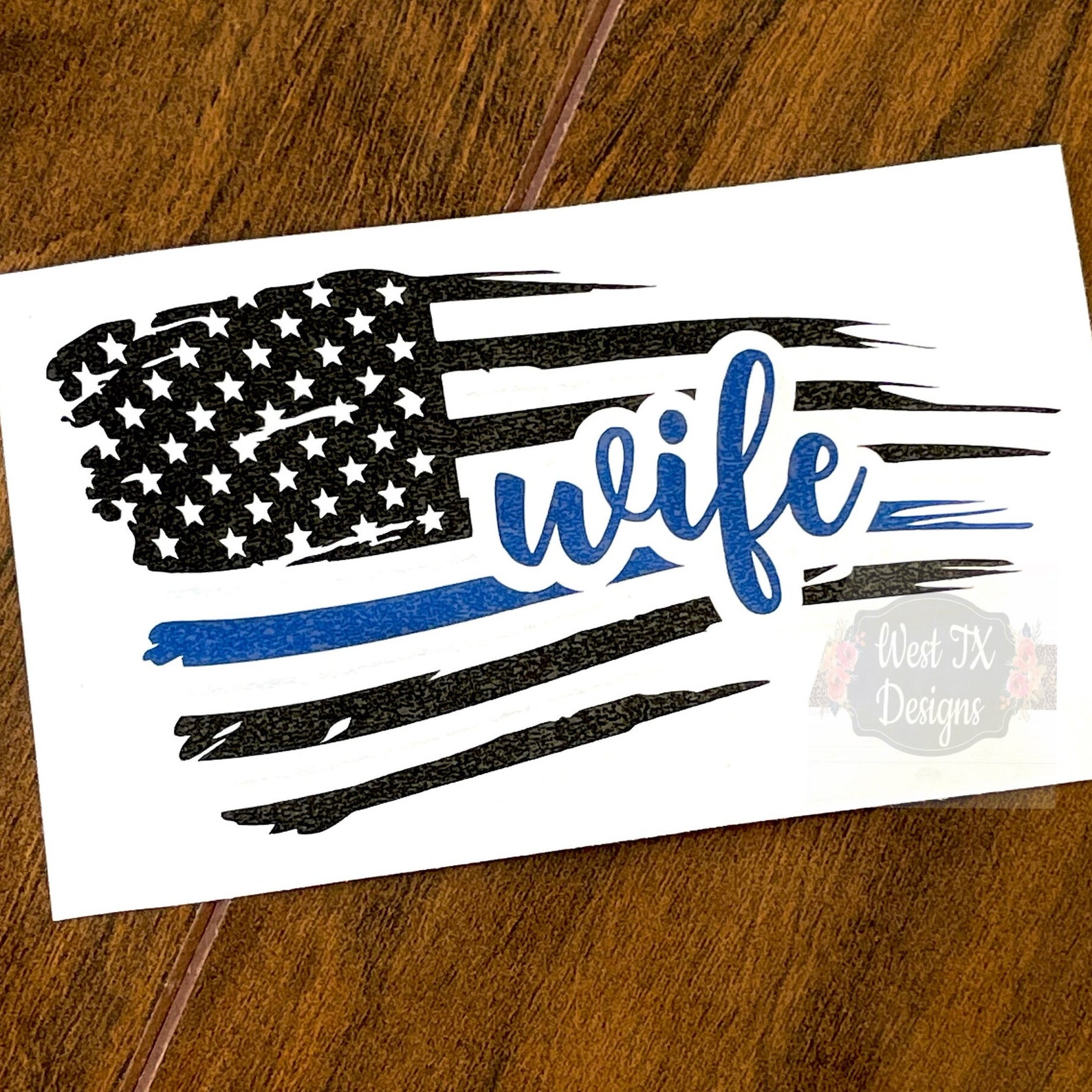 Police Wife Decal | Back the Blue Decal | Police Flag Decal | Blue Line ...