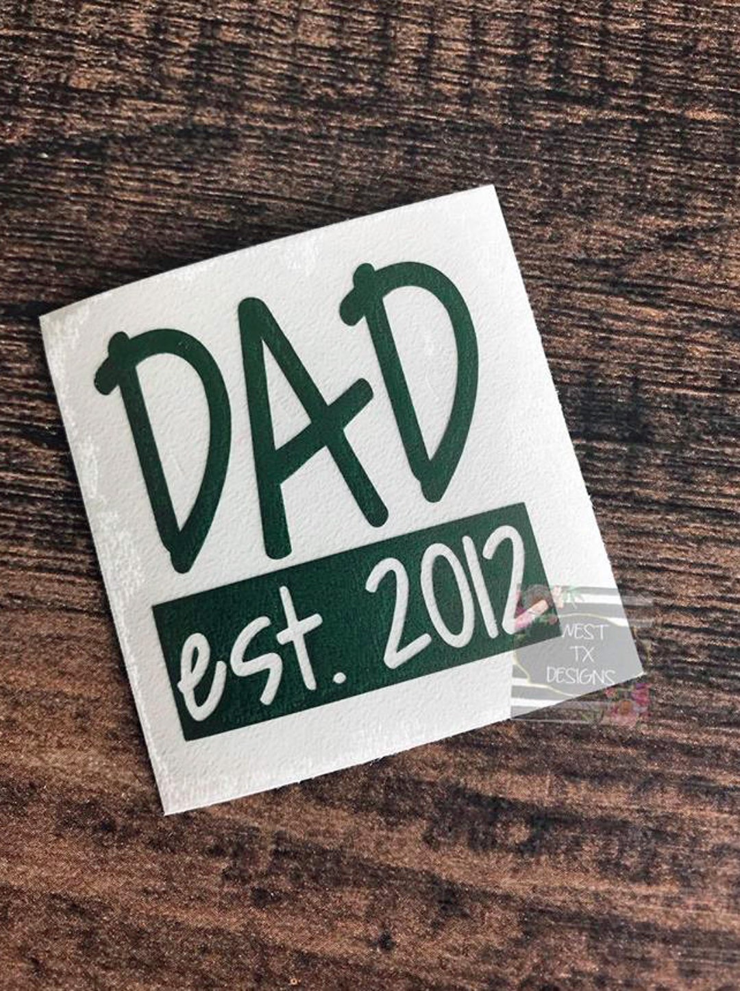 Dad Decal | Dad Established | Decal for Dad | Gift for Dad | Daddy ...