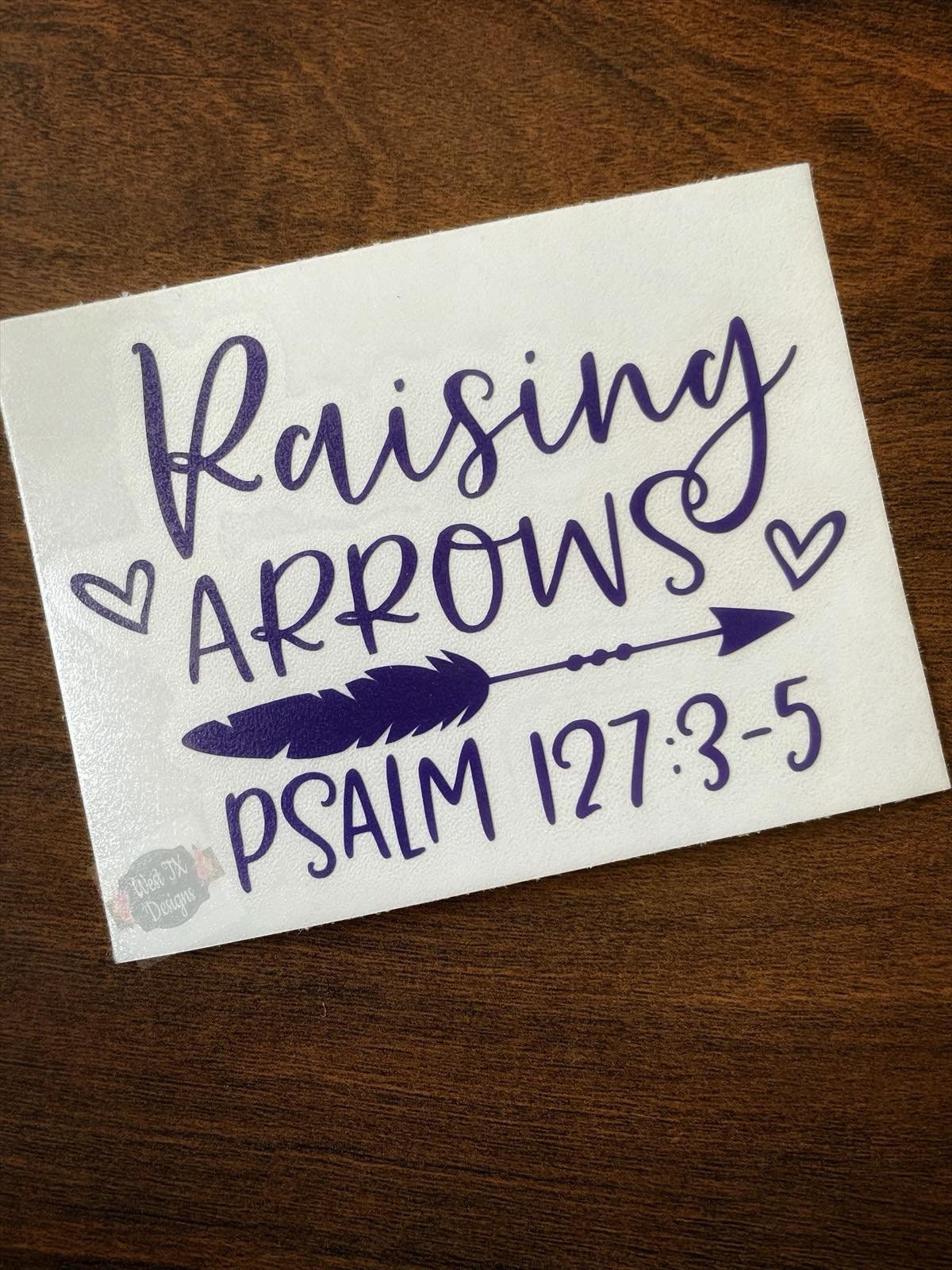 Raising Arrows Decal | Psalm 127:3-5 Decal | Bible Verse Decal ...