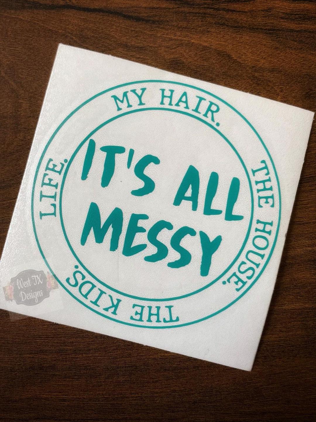 It's All Messy Decal | Mom Decal | Hot Mess Mama Decal | Mom Sticker ...
