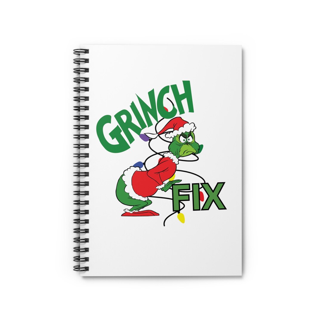 Grinch Fix Spiral Notebook Lined Pages Grinch Aesthetic - Etsy