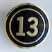 Thirteenth Floor Hard Enamel Pin | Elevator Button, Lucky Number 13 - Etsy