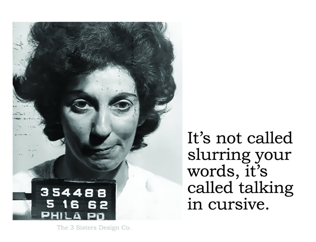 Big House Sticker, It's Not Called Slurring Your Words, It's Called ...