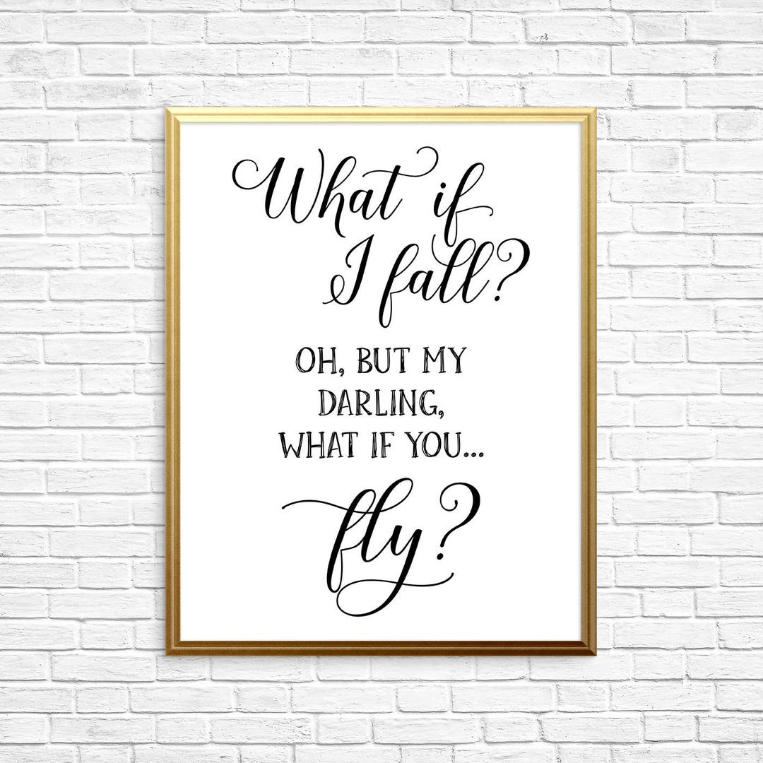 Printable Art, What If I Fall, Inspirational Art, Motivation Art, Black ...