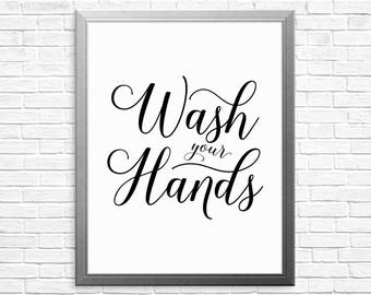 Printable Wall Art, Wash Those Hands, Bathroom Printable, Black and ...