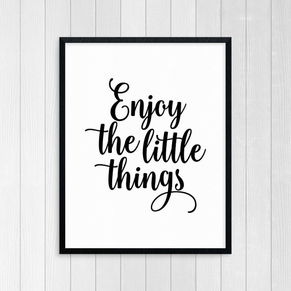 Printable Art Enjoy the Little Things Wall Art | Etsy