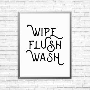 PRINTABLE ART, Wipe Flush Wash, Bathroom Wall Art, Bathroom Art ...