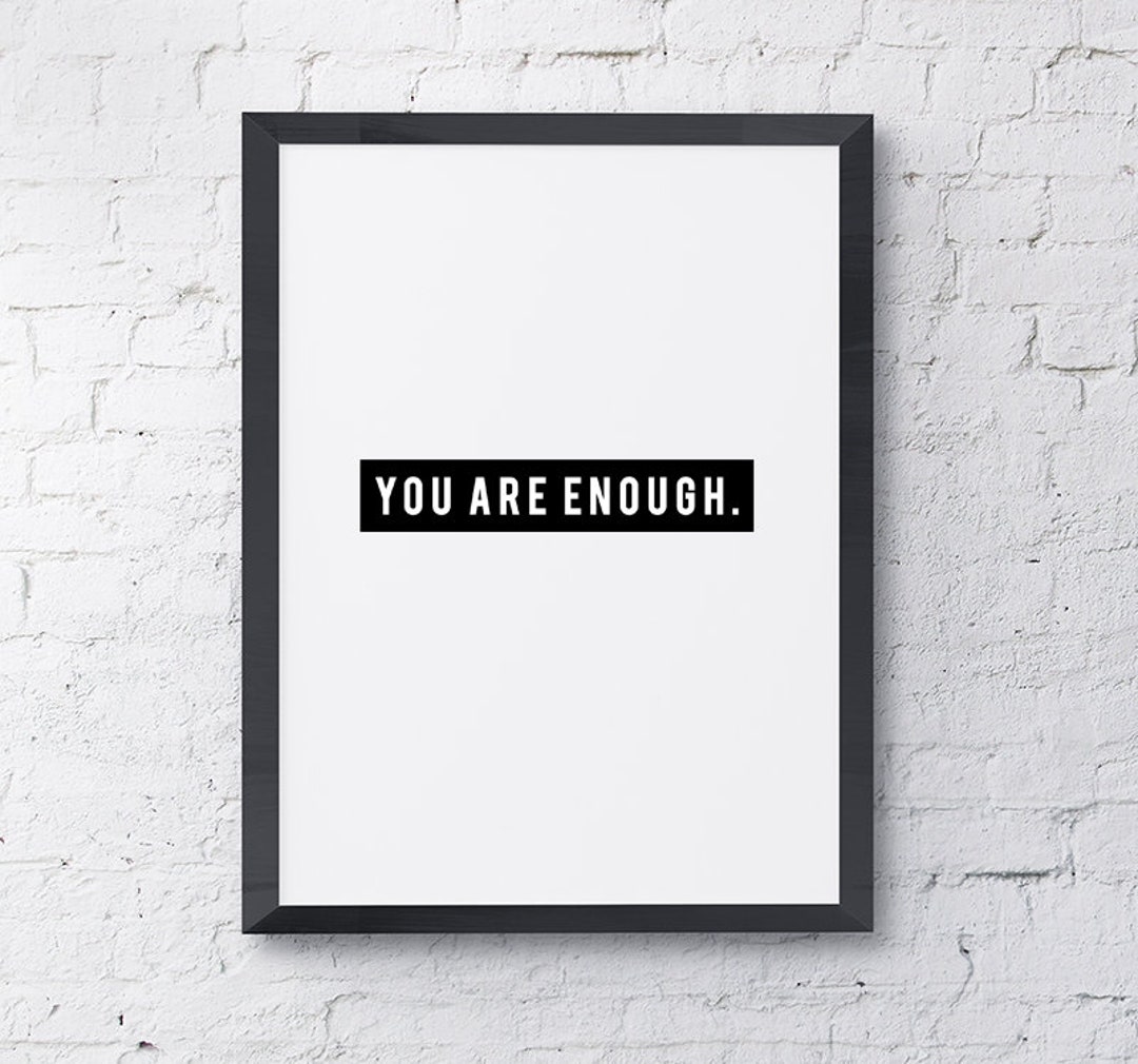 Typography Poster "you Are Enough" Quote Motivational Inspirational ...