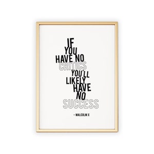 If You Have No Critics You'll Likely Have No Success | Malcolm X Quote ...