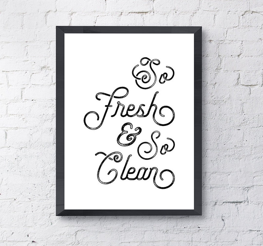 Illustrative Typography Poster "so Fresh and so Clean" Curly Cursive ...