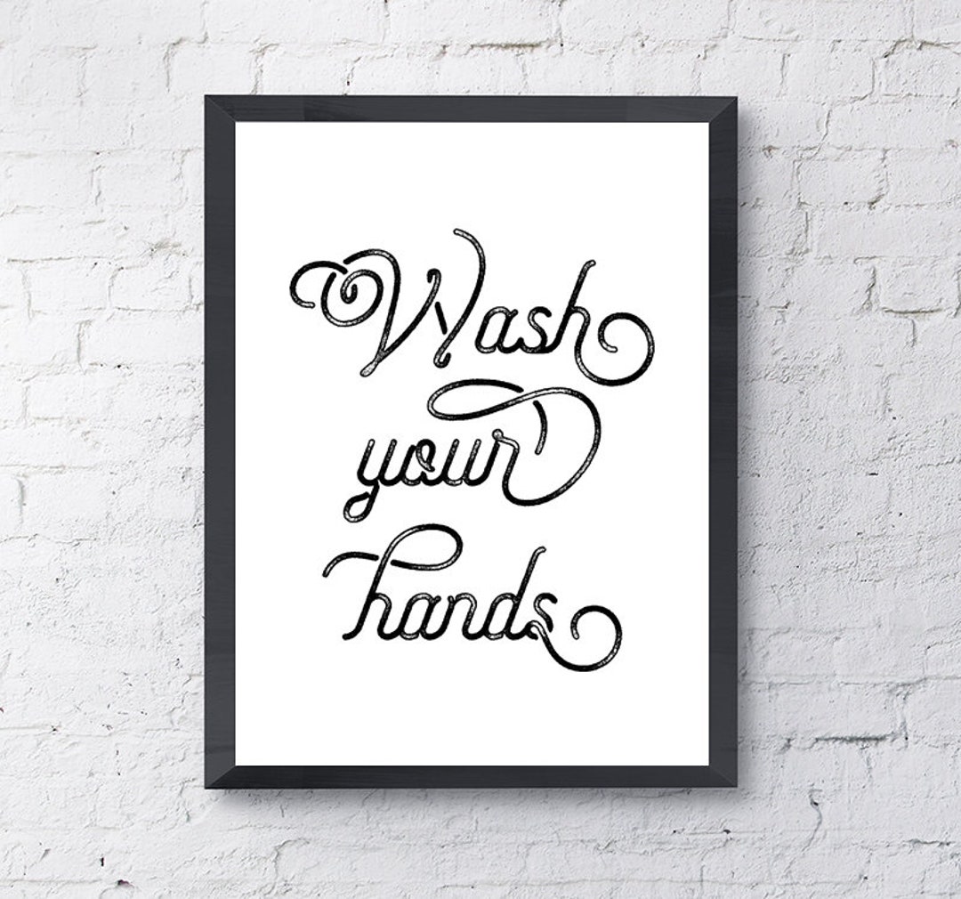 Typography "wash Your Hands" Instant Digital Download Print ...