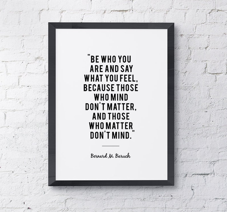 Typography Print "be Who You Are and Say What You Feel Because Those ...