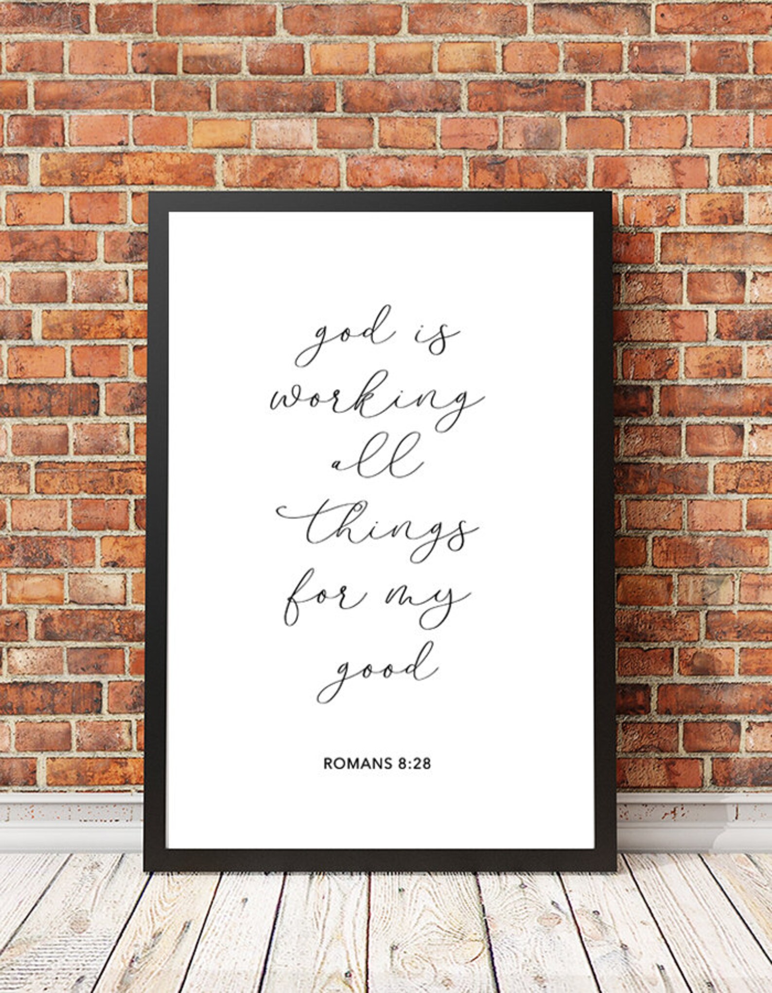 God is Working All Things for My Good Romans 8:28 Verse Print - Etsy