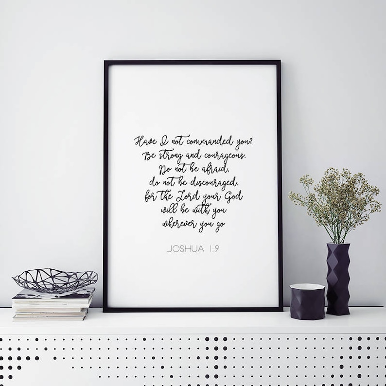 Typography Poster "have I Not Commanded You? Be Strong and Courageous ...