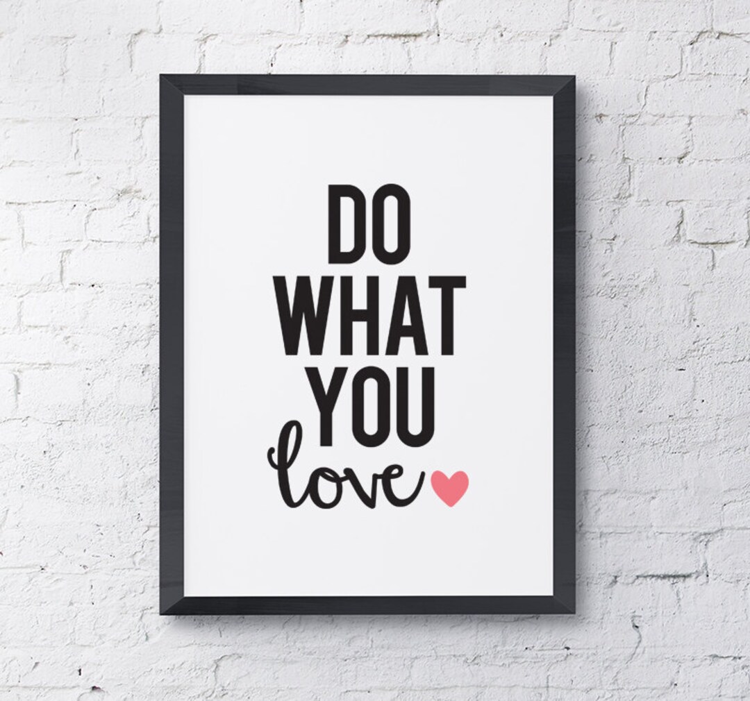 Typography Poster "do What You Love" Instant Digital Download ...
