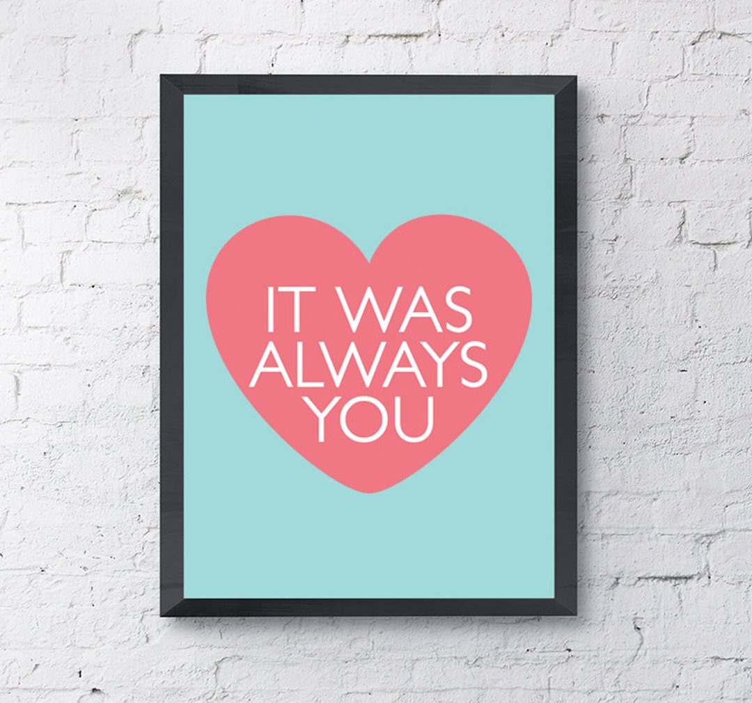 Illustrative Typography Poster it Was Always You - Etsy