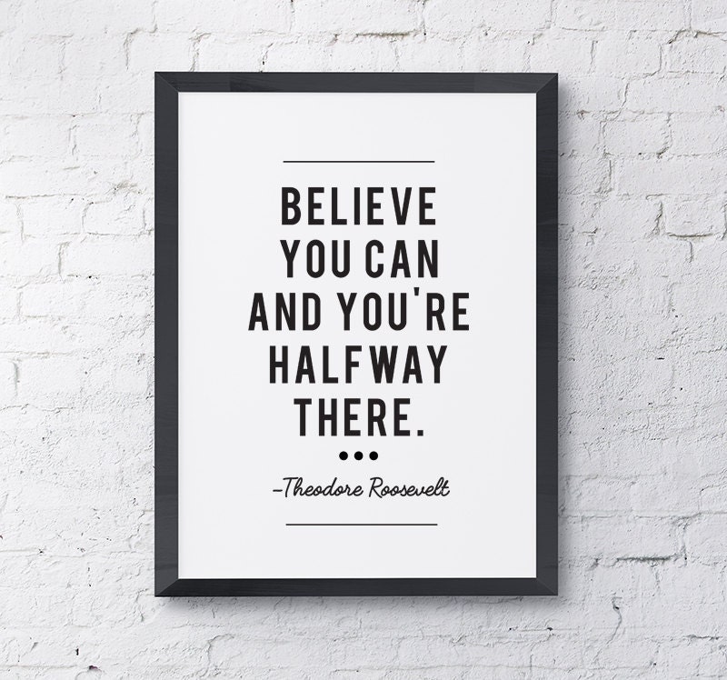 Typography Poster believe You Can and You're Halfway - Etsy