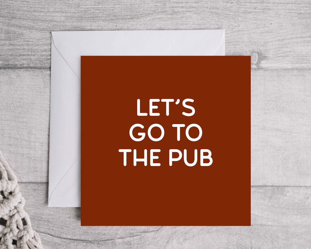 Let's Go to the Pub Greeting Card - Etsy UK