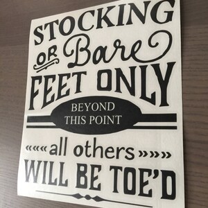 Stocking or Bare Feet Only Vinyl Only/vinyl/door Decal, Window Decal - Etsy