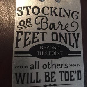 Stocking or Bare Feet Only Vinyl Only/vinyl/door Decal, Window Decal - Etsy