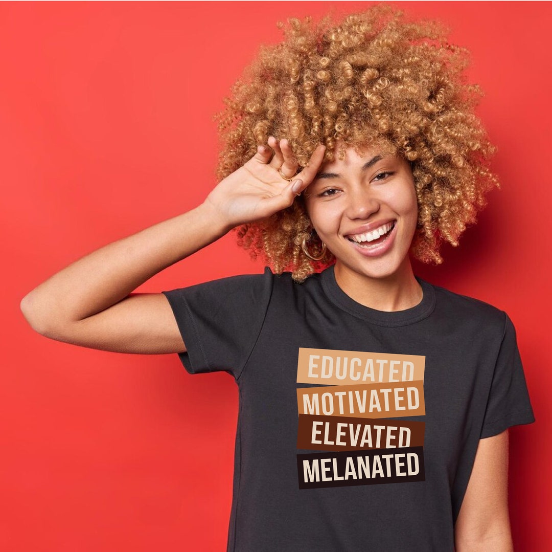Educated, Motivated, Elevated, Melanated T-shirt, Black Educator Tee ...