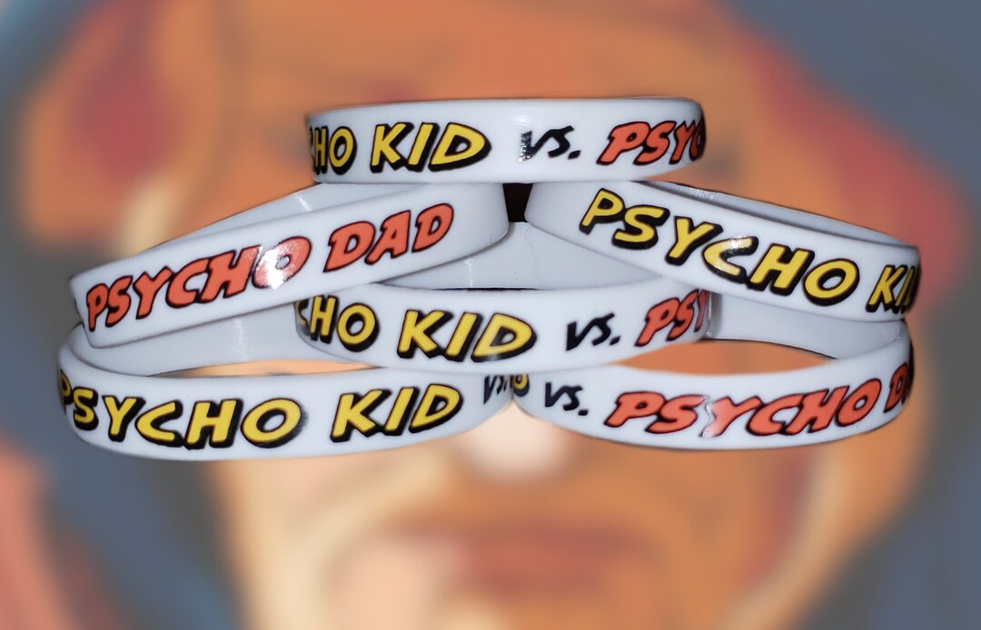 PSYCHO KID Vs Psycho Dad Silicone Bracelet - Etsy UK