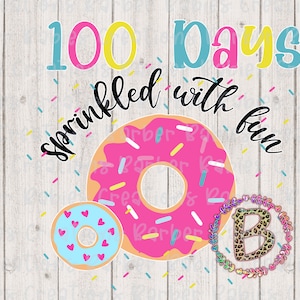 100th Day of School|sprinkled With Fun| Donuts| PNG - Etsy
