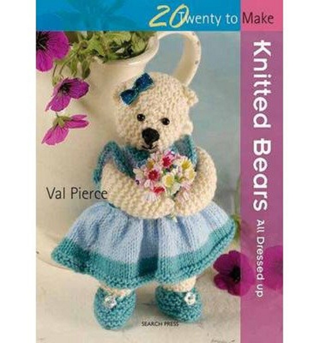 Teddy Knitting Patterns Book by Val Pierce, Knitted Bears, 20 to Knit ...