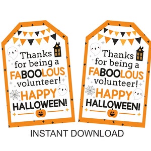 Halloween Volunteer Tags Printable / Halloween Volunteer Appreciation ...
