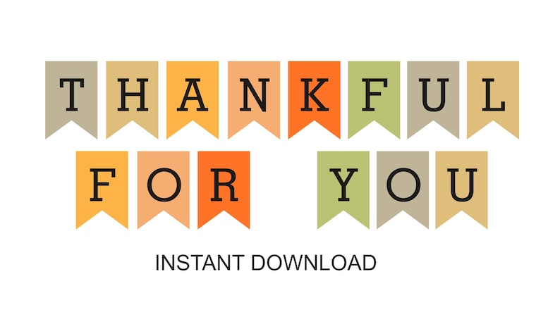 Thankful for You Banner Printable / Thankful Banner / Thankful Bunting ...