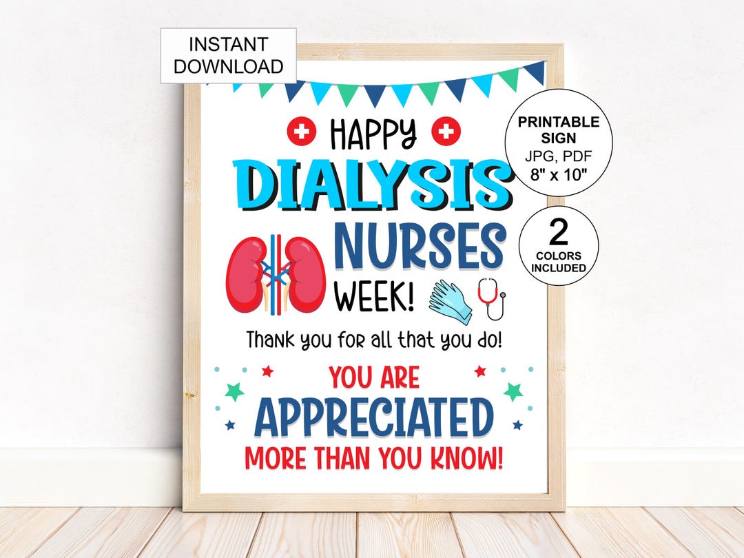 Dialysis Nurses Week Sign Printable / Dialysis Nurse Week Poster ...