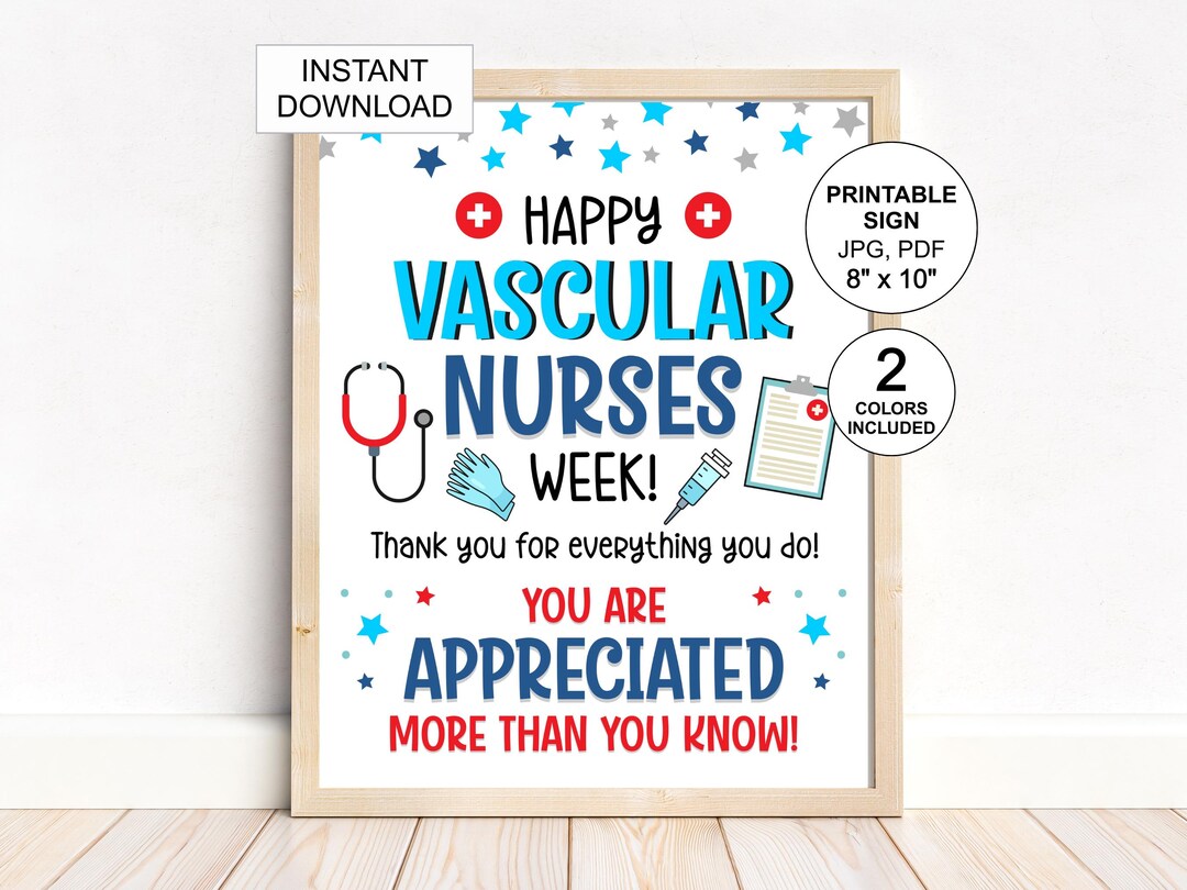 Vascular Nurses Week Sign Printable / Vascular Nurse Week Poster ...