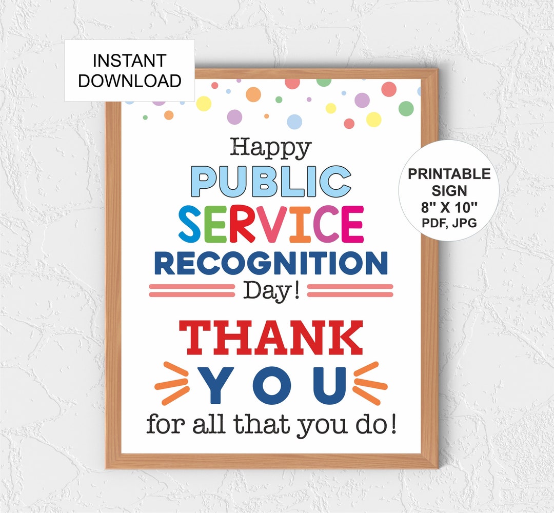 Public Service Recognition Day Sign Printable / Public Service ...