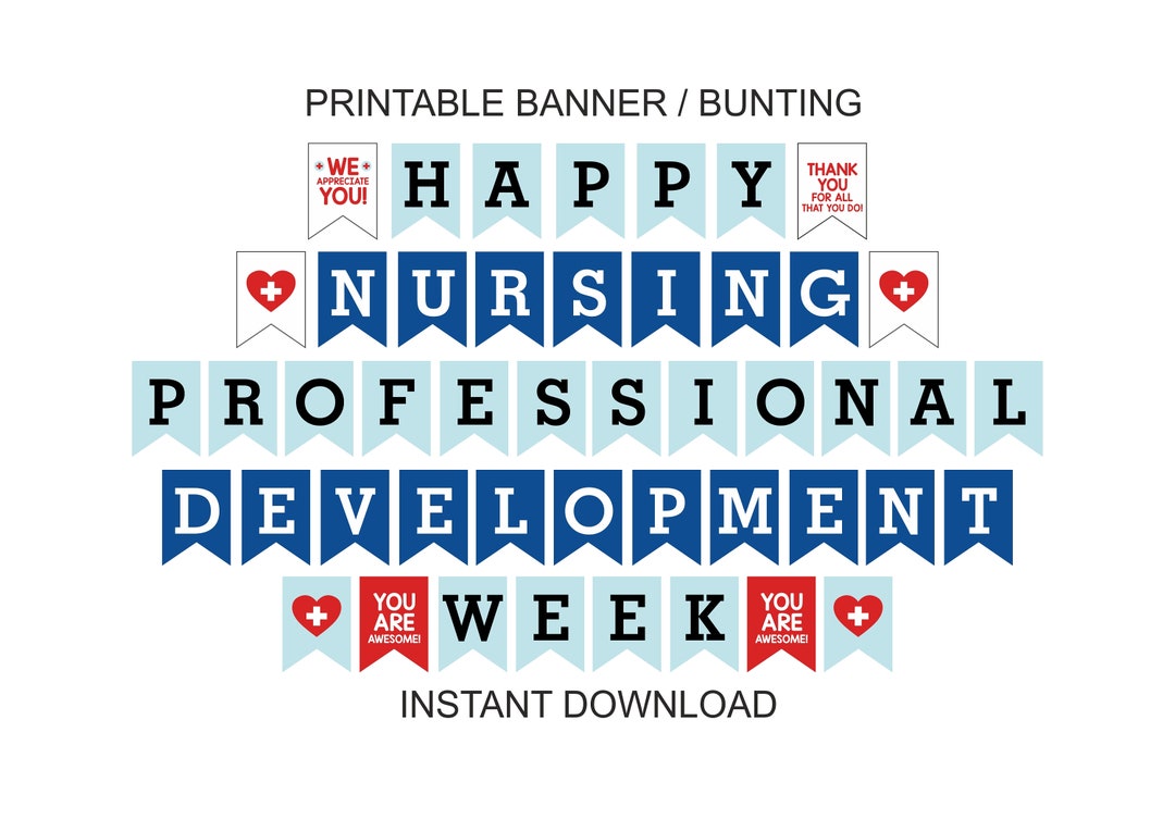 Nursing Professional Development Week Banner Printable / Nursing ...