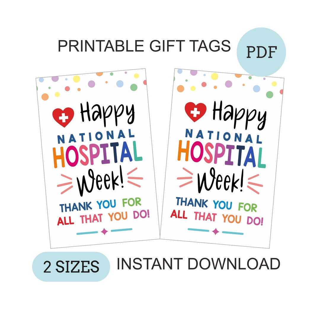 Hospital Week Gift Tags Printable / Hospital Week Tag / Hospital Week ...