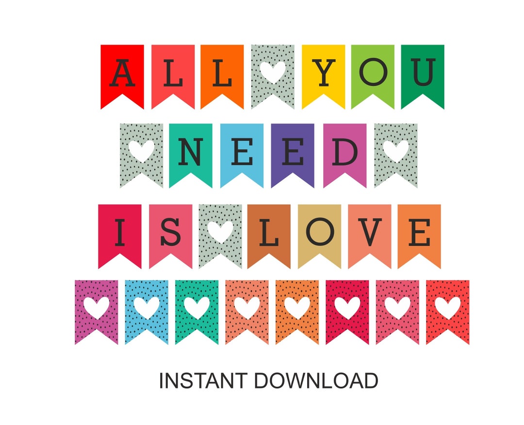 All You Need is Love Banner Printable / Printable All You Need is Love ...