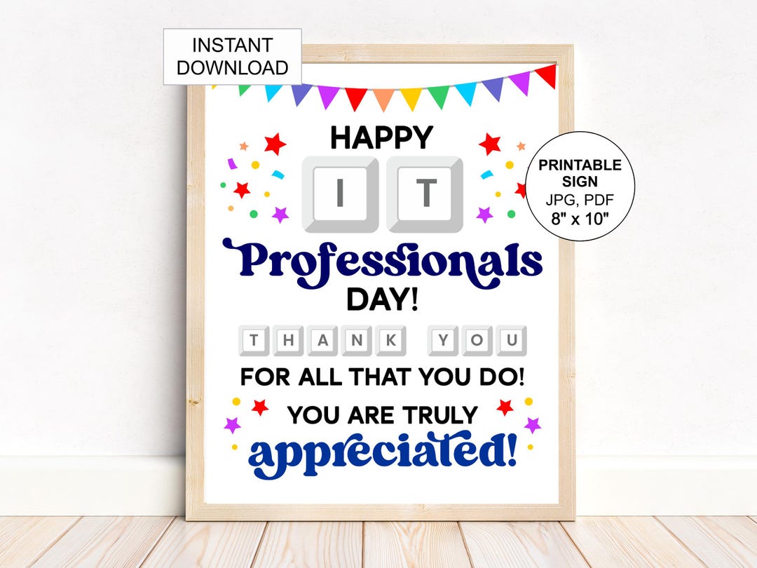 IT Professionals Day Poster Printable / IT Professionals Day Sign / IT ...