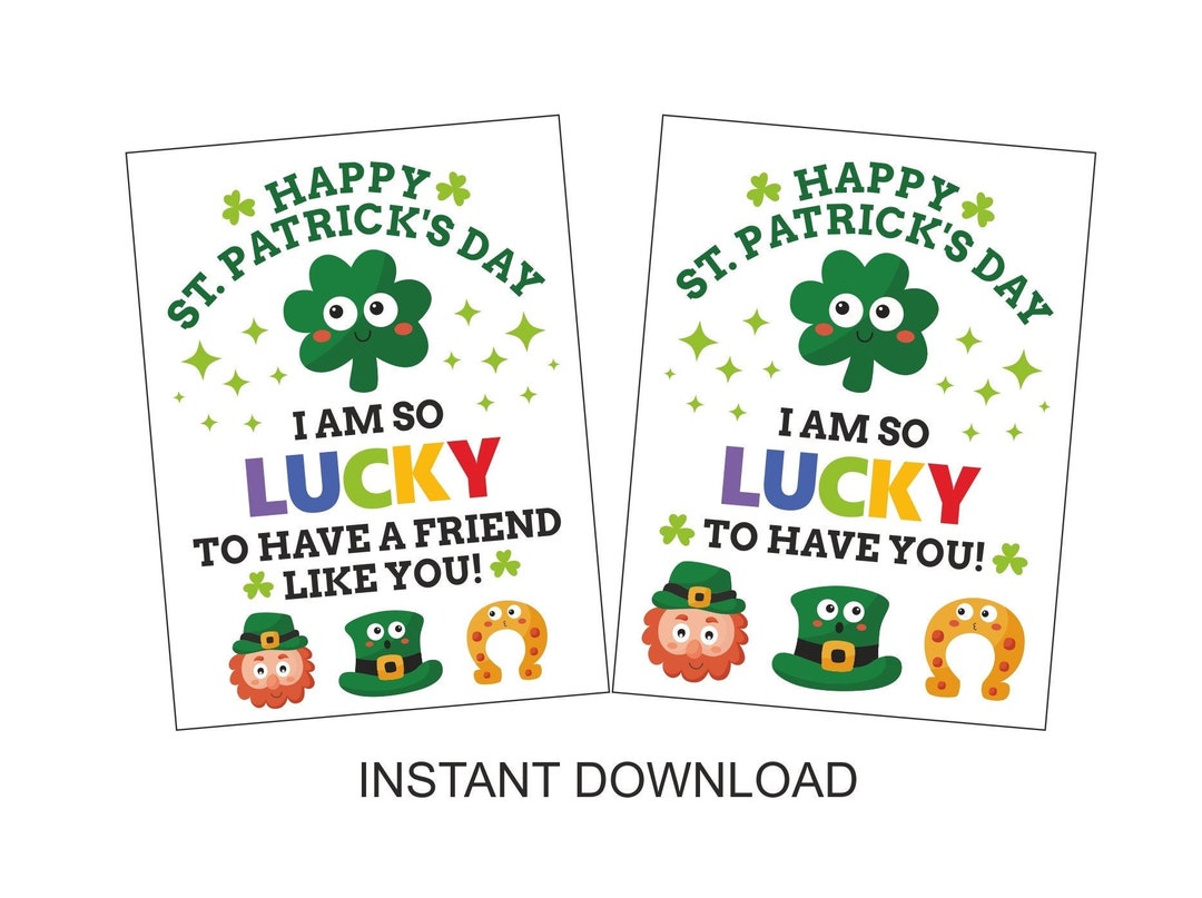 Lucky to Have You Tag Printable / Lucky to Have a Friend Like You Tag ...