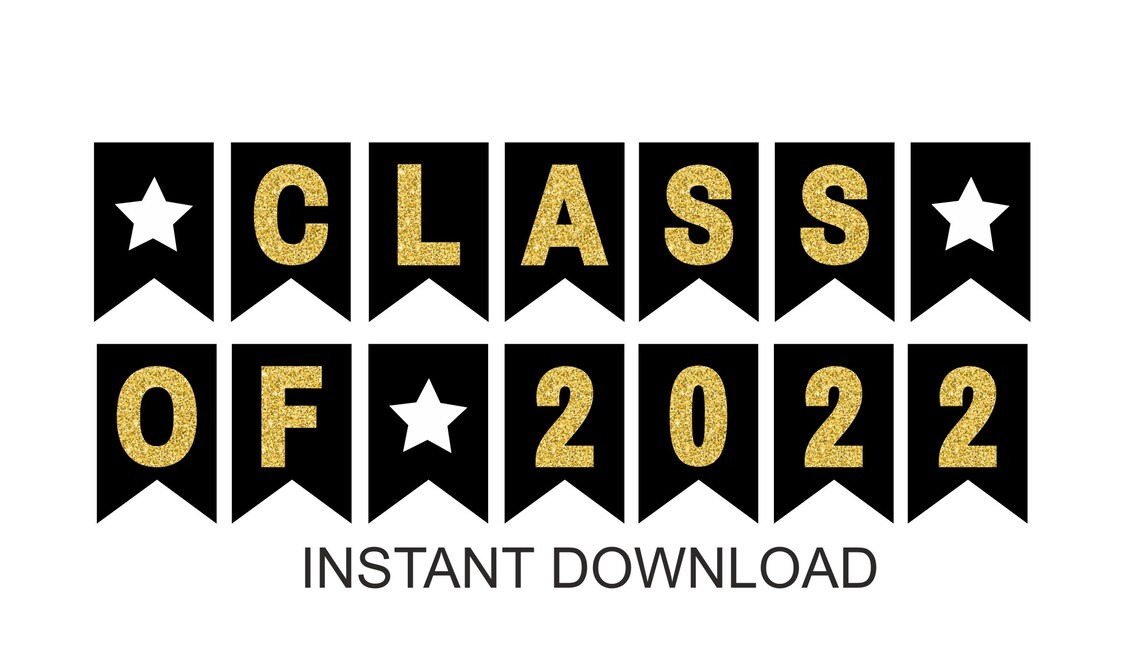 Class of 2022 Banner Printable / Class of 2022 Graduation - Etsy