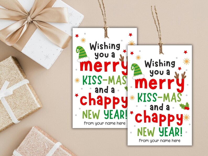 Merry Kissmas and a Chappy New Year Tag Printable / Christmas Chapstick ...