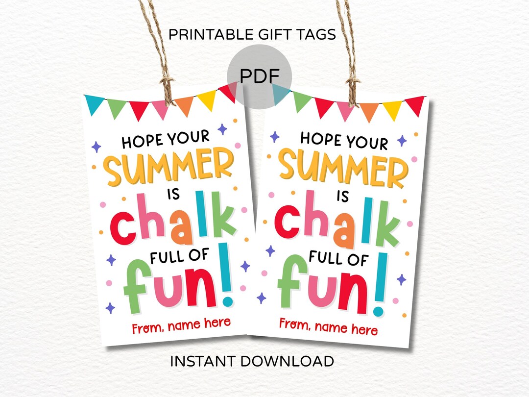 Summer Chalk Gift Tags Printable / End of School Year Chalk Tag / Year ...