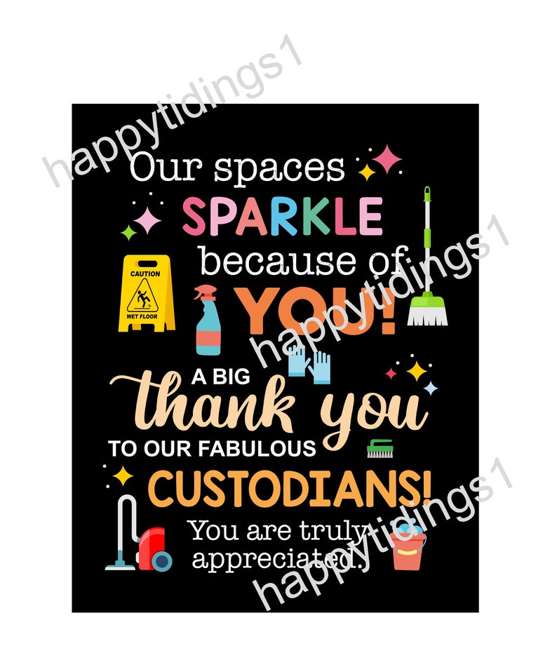 Custodian Appreciation Sign Printable / School Custodian Appreciation ...