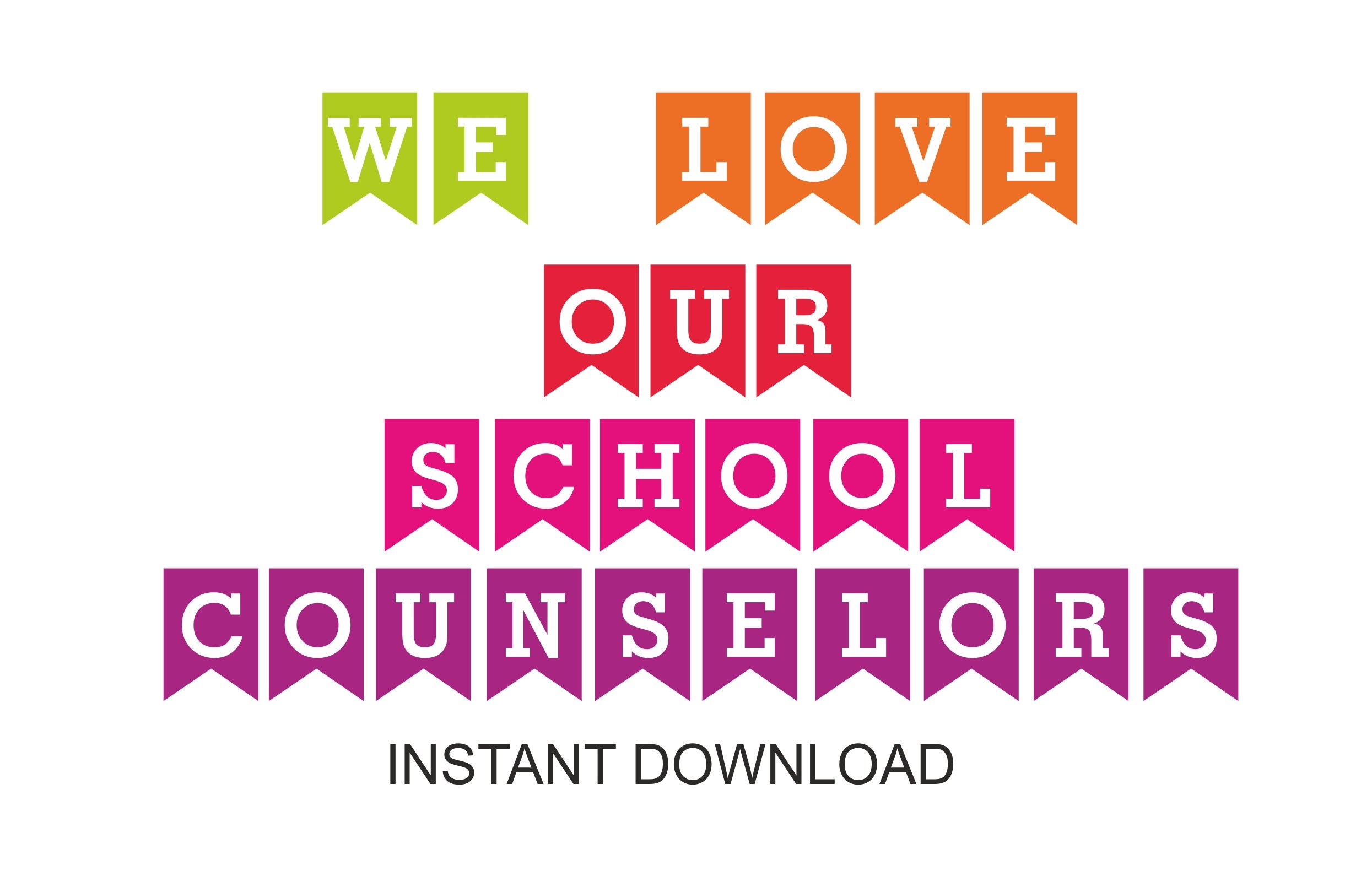 School Counselor Week Banner Printable / We Love Our School Counselor ...