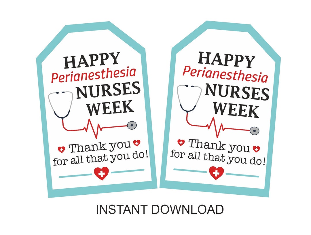 Happy Perianesthesia Nurses Week Gift Tags Printable / Printable ...
